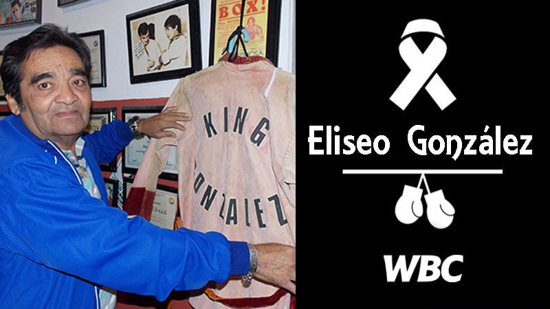 Consejo Mundial de Boxeo lamenta el fallecimiento de Eliseo González