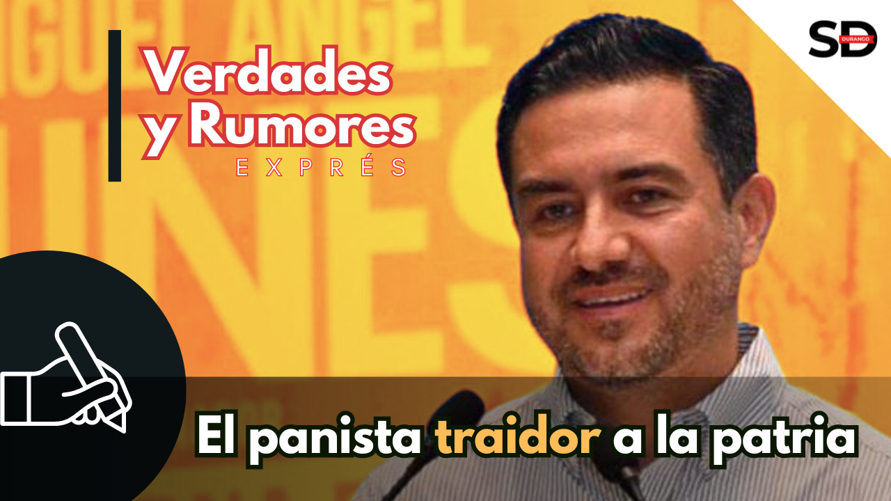El panista traidor a la patria